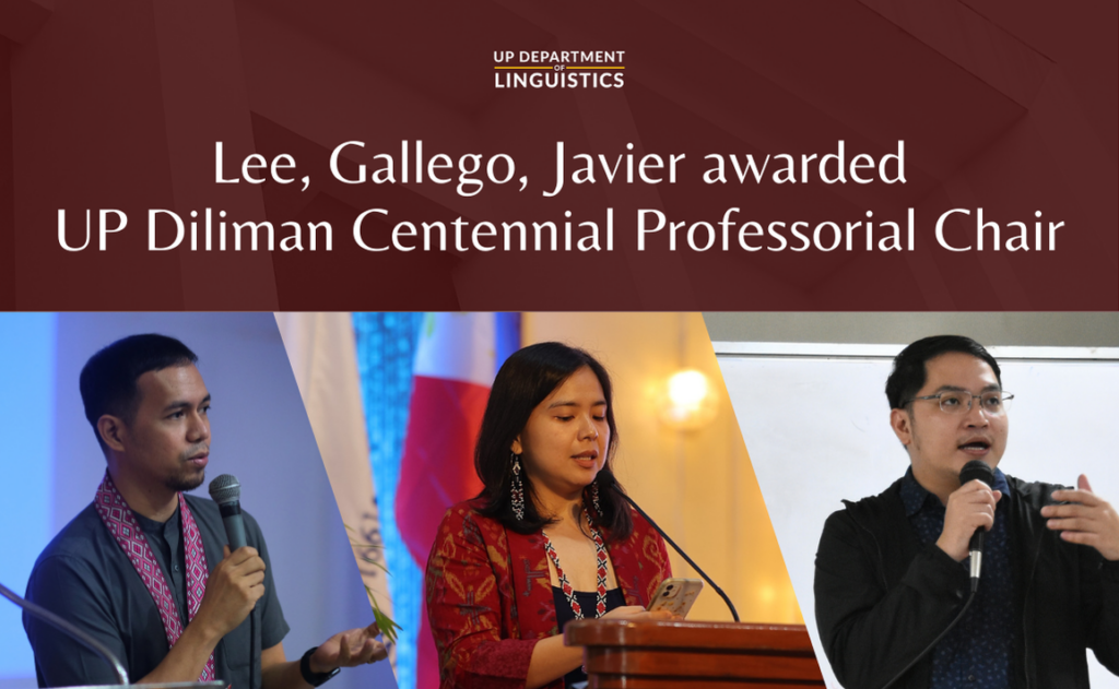 Lee, Gallego, Javier awarded UP Diliman Centennial Professorial Chair ...