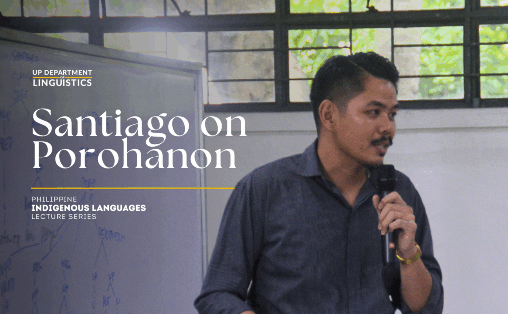 Santiago asks: How can Porohanon inform our linguistic theories ...